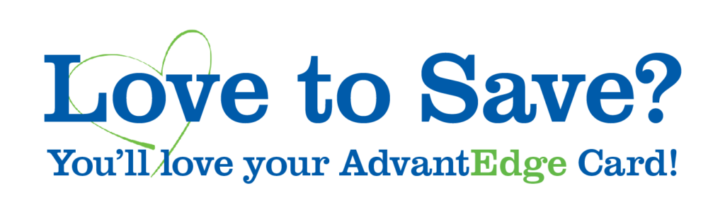 Love to Save? You'll Love Your AdvantEdge Card! - Price Chopper - Market 32