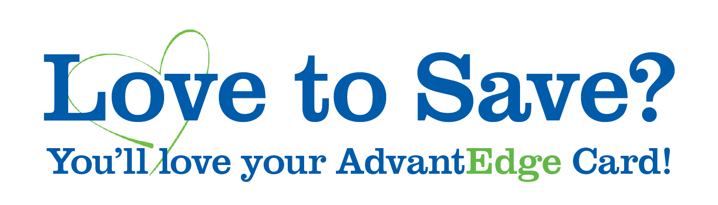 Love to Save? You'll Love Your AdvantEdge Card! - Price Chopper - Market 32