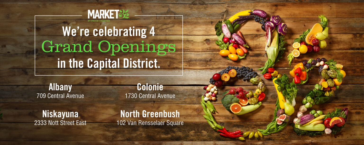 Capital District Grand Opening - Price Chopper - Market 32